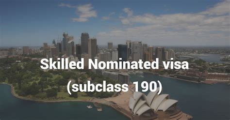 Skilled Nominated Visa Subclass 190