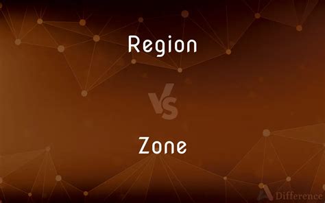 Region Vs Zone — Whats The Difference