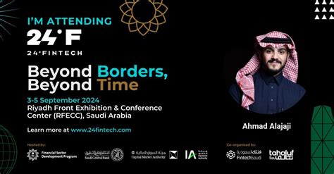 Ahmad Alajaji On Linkedin 24fintech 24fintech Beyondbordersbeyondtime