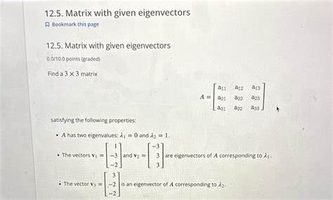 Solved Matrix With Given Eigenvectors W Bookmark This Chegg