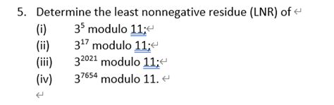 Solved Determine The Least Nonnegative Residue LNR Of Chegg