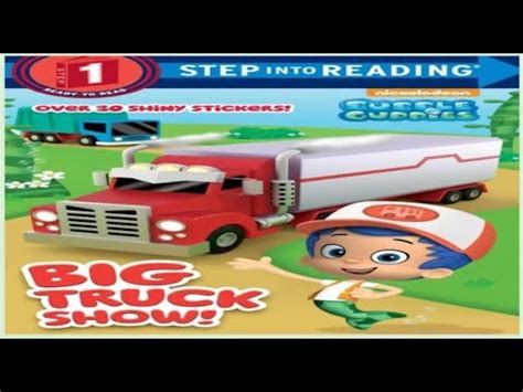 Bubble Guppies Big Truck Read Aloud Story Book Youtube