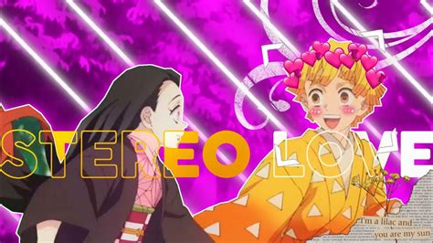 Stereo Love Zenitsu X Nezuko Editamv Youtube