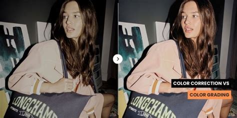 Color Correction Vs Color Grading Understanding The Key Differences