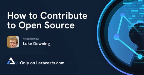 laracasts how to contribute to open source