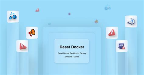Reset Docker Desktop To Factory Defaults Guide
