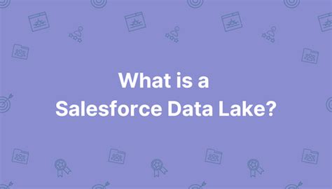 What Is A Salesforce Data Lake Marcloud Blog Marcloud