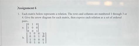 Solved Each Matrix Below Represents A Relation The Rows Chegg Com