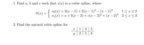 solved 1 find a b and c such that s x is a cubic spline