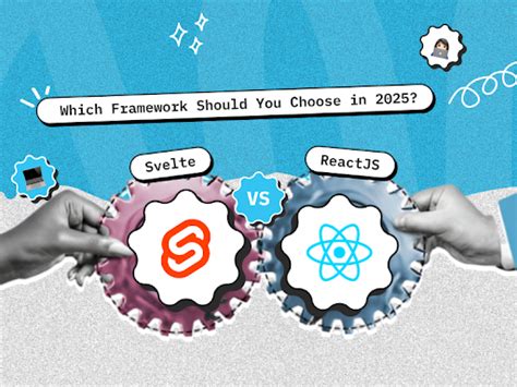 Svelte Vs Reactjs Which Framework Better In 2025