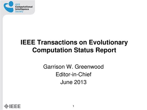 Ieee Transactions On Evolutionary Computation Status Report Ppt Download