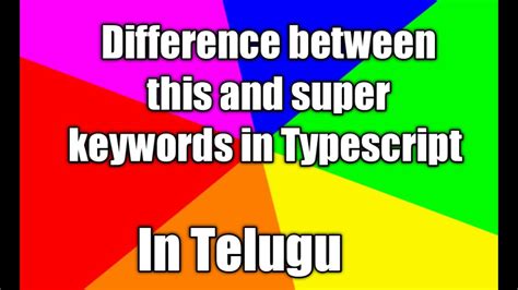 Difference Between This And Super Keywords In Typescript In Telugu