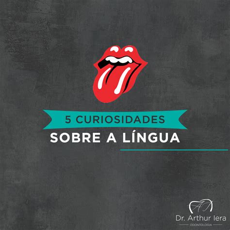 A Língua é Um Dos Dr Arthur Iera Cirurgião Dentista