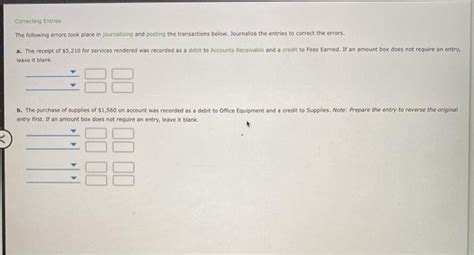 Solved Correcting Entries The Following Errors Took Place In