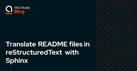 translate readme files in restructuredtext with sphinx — 1a23 blog
