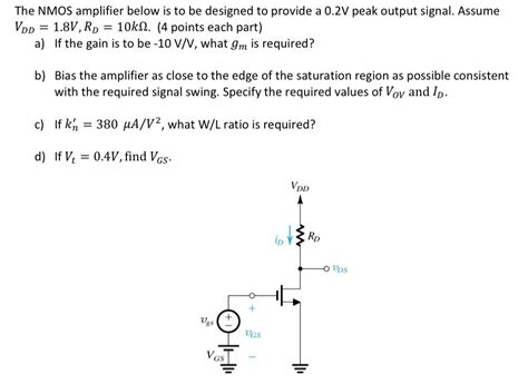 The NMOS Amplifier Below Is To Be Designed To Provide A V Peak Out