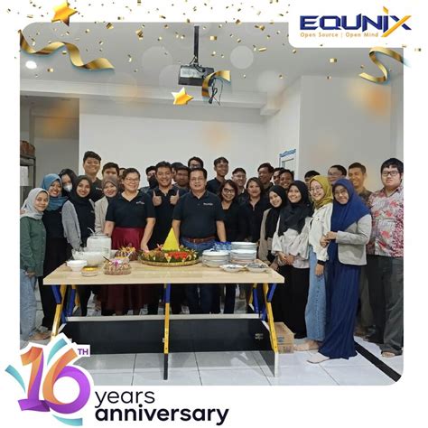 Julyanto Sutandang On Linkedin Anniversary Equnix Ke 16 Tahun