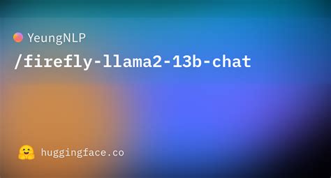yeungnlp firefly llama2 13b chat · discussions