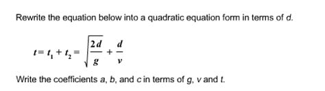 Solved Rewrite The Equation Below Into A Quadratic Equation Chegg Com