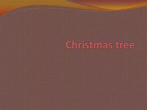 Ppt Christmas Tree Powerpoint Presentation Free Download Id2070253