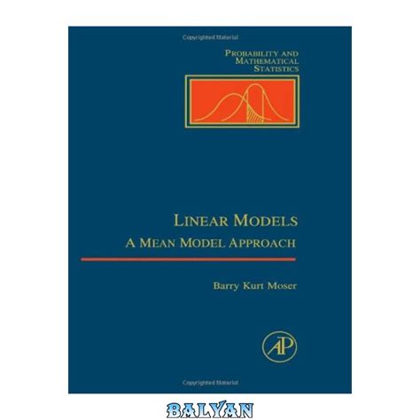 دانلود کتاب Linear Models A Mean Model Approach بلیان
