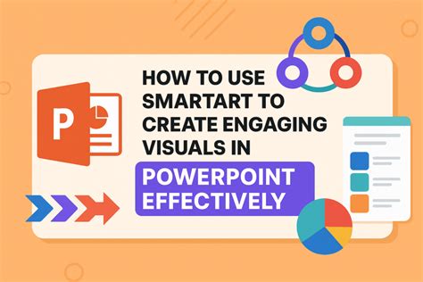 How To Use Smartart To Create Engaging Visuals In Powerpoint Effectively Graphic Design Resource