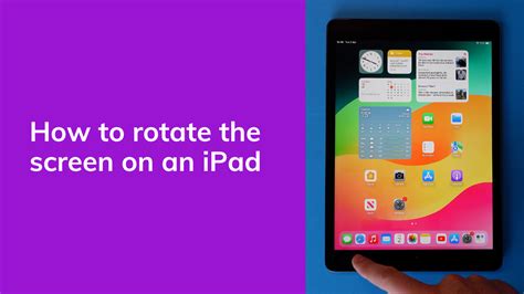 How To Rotate The Screen On An Ipad