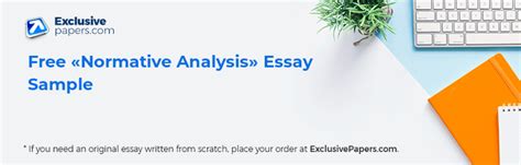 Normative Analysis Read A Free Ethics Essay At