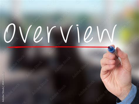 Man Hand Writing Overview With Marker Stock Photo Adobe Stock