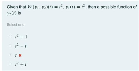 Solved Given That W Y1 Y2 T T2 Y1 T T2 ﻿then A Possible