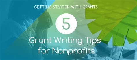 Getting Started With Grants 5 Grant Writing Tips For Nonprofits