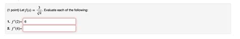 Solved 3 1 Point Let F X Evaluate Each Of The Chegg Com