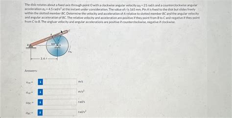 solved the disk rotates about a fixed axis through point o