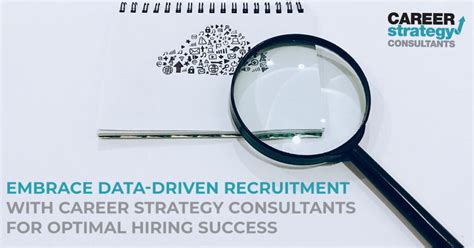 Embrace Data Driven Recruitment With Career Strategy Consultants For