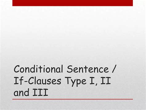 If Clause Conditional Sentence Ppt
