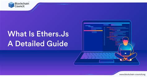 what is ethers js a detailed guide blockchain council