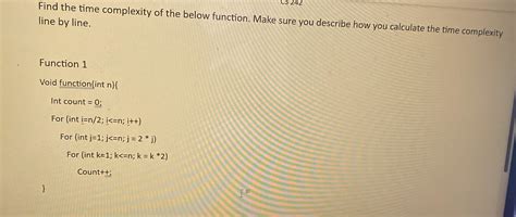 Solved Find The Time Complexity Of The Below Fun SolutionInn