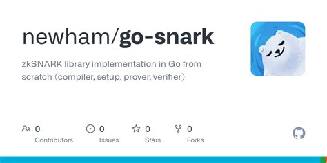GitHub Newham Go Snark ZkSNARK Library Implementation In Go From
