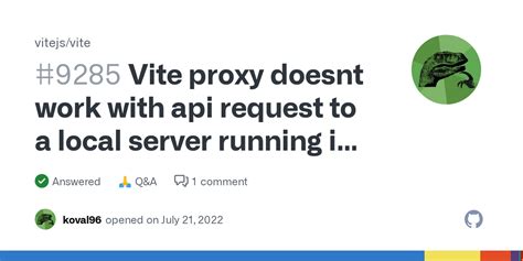 Vite Proxy Doesnt Work With Api Request To A Local Server Running In Docker · Vitejs Vite