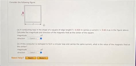 Solved Consider The Following Figure A A Conducting Loop Chegg