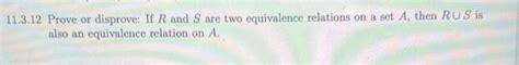 1312 Prove Or Disprove If R And S Are Two