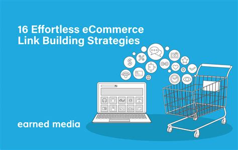 16 Effortless Ecommerce Link Building Strategies