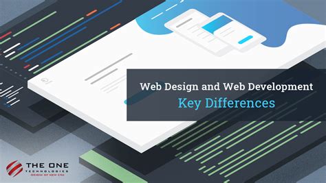 Web Design And Web Development Key Differences