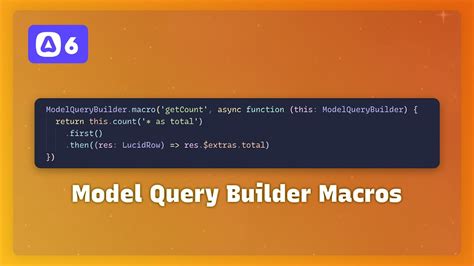 How To Use Model Query Builder Macros In Adonisjs 6 Youtube