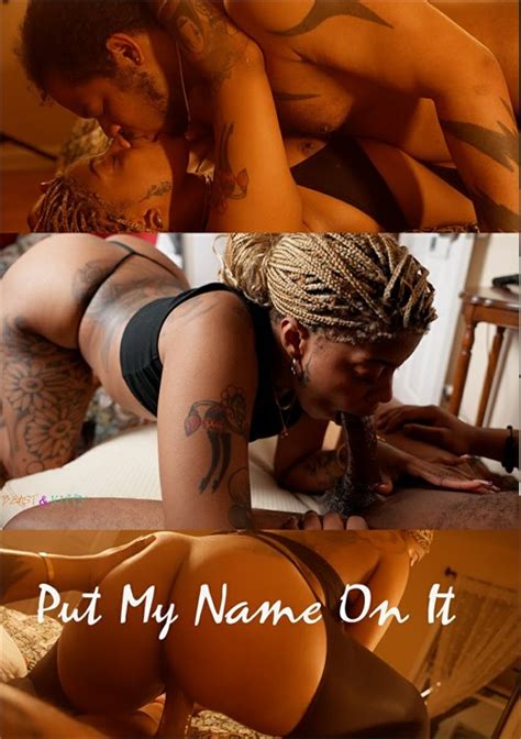 Put My Name On It By It S Beast XXX HotMovies