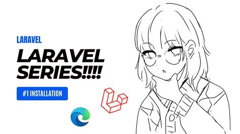 Part 1 Laravel Basics Installation Youtube