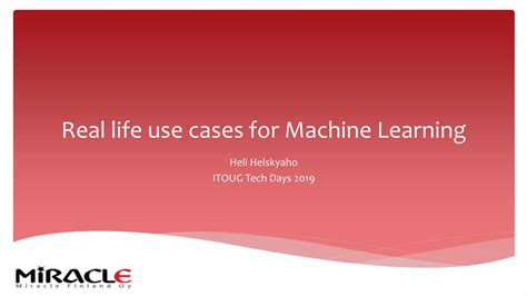 Pdf Real Life Use Cases For Machine Learning · Real Life Use Cases For Machine Learning Heli