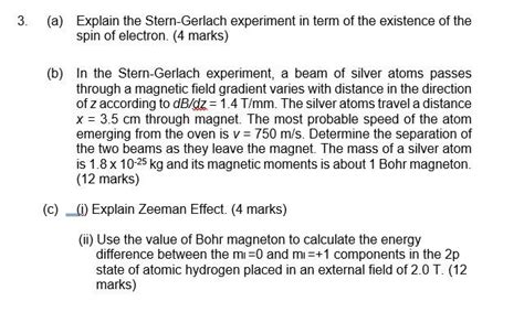 Solved A Explain The Stern Gerlach Experiment In Term Of
