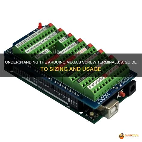 Understanding The Arduino Megas Screw Terminals A Guide To Sizing And Usage Shuntool