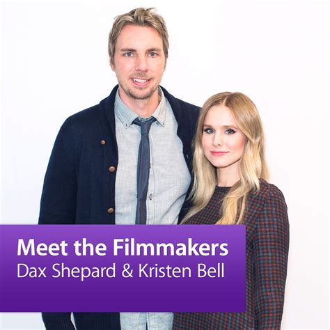 Dax Shepard And Kristen Bell Meet The Filmmakers Podcast Apple